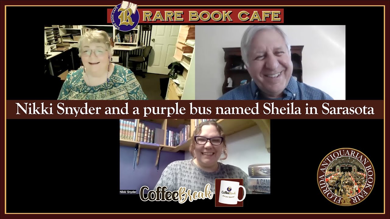 🔴 Rare Book Cafe COFFEE BREAK No. 49: Sarasota bookseller Nikki Snyder ...