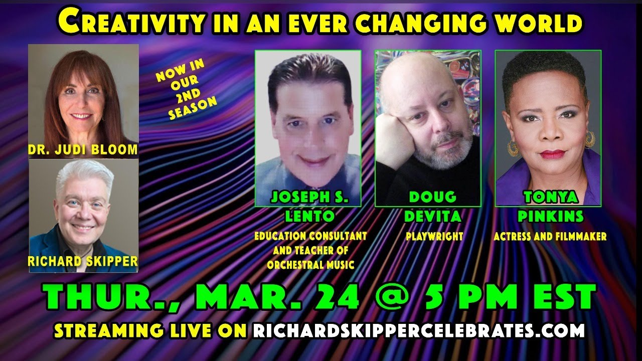 Creativity In An Ever Changing World With Dr. Judi Bloom and Richard ...