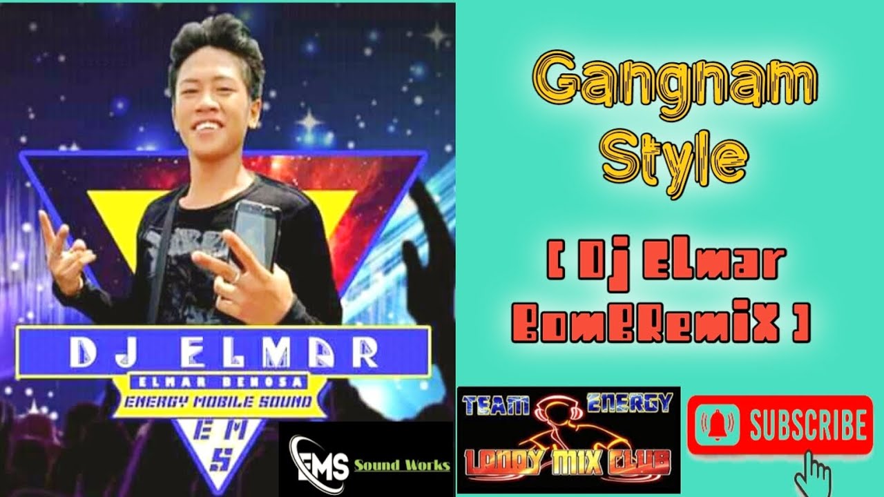Gangnam Style [ Dj Elmar BomBRemiX ] EMS - YouTube