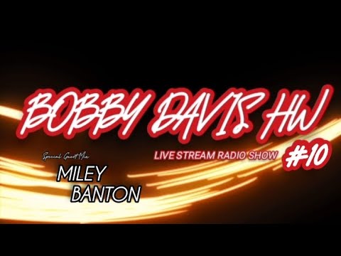 Bobby Davis HW - Live Stream Radio Show #10 w/ Miley Banton - DEC 2024 - Afrohouse & Amapiano ...