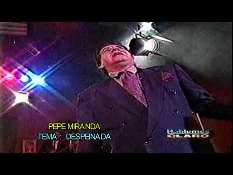 PEPE MIRANDA - MIRA COMO ME BALANCEO - DESPEINADA - NUEVA OLA PERUANA ...