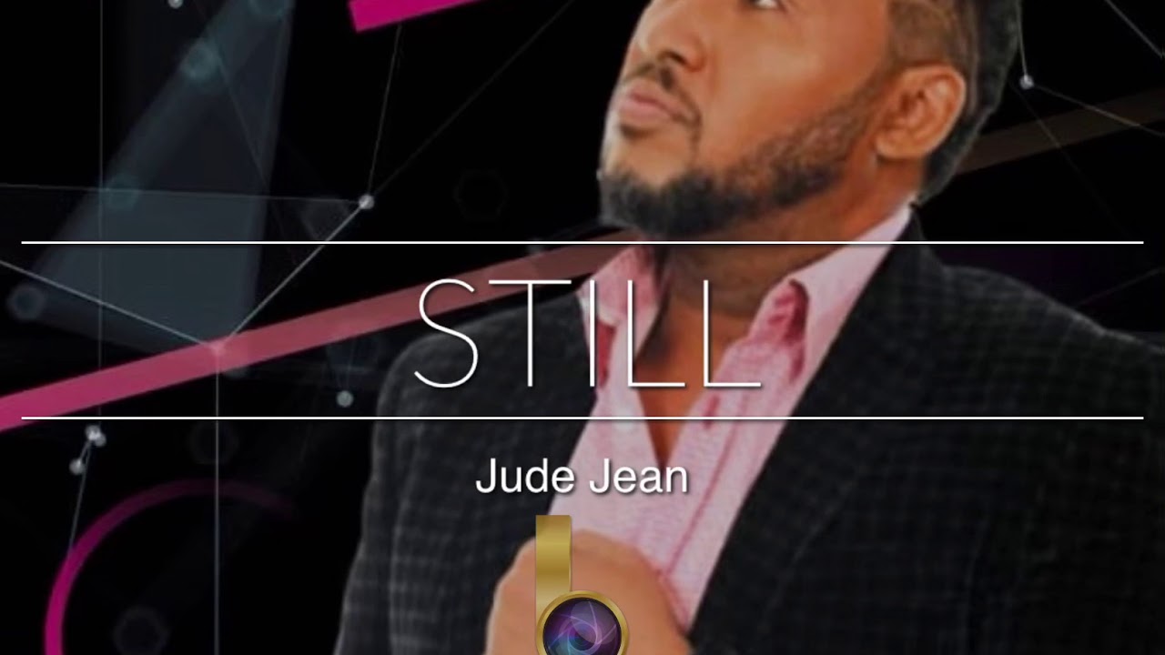 STILL- FOLIE - JUDE JEAN - YouTube