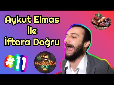 Aykut Elmas İle İftara Doğru Bölüm #11
