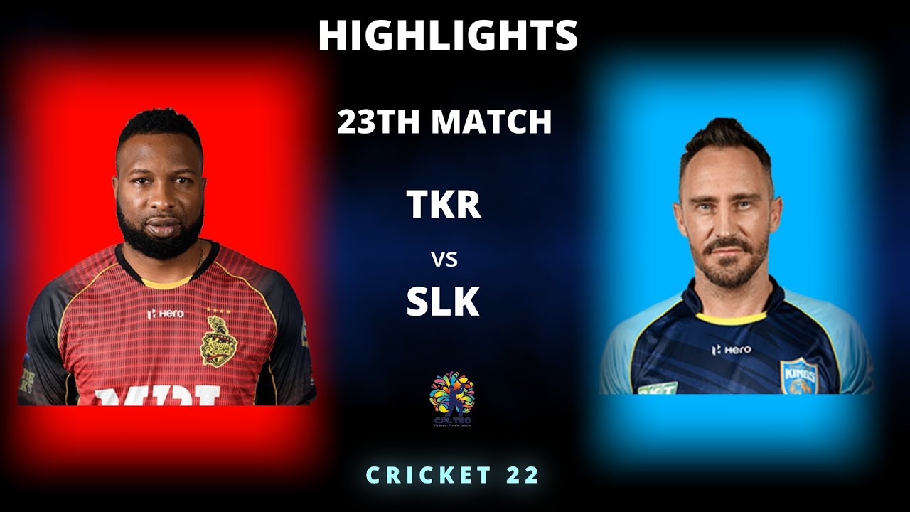 TKR vs SLK 23th Match CPL 2022 Highlights | TKR vs SLK Full Match ...