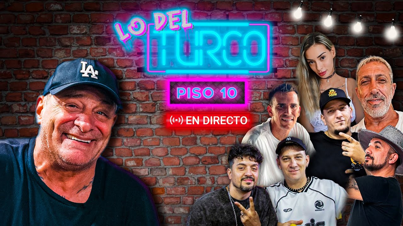 LO DEL TURCO - PISO 10 (UN POCO DE RUIDO, MOUCHE, TURCO NAIM, SOL ...
