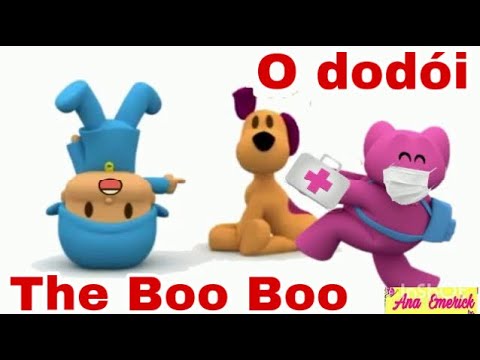 THE BOO BOO SONG COM POCOYO / MÚSICA DO DODÓI / CANÇÃO PARA CRIANÇAS ...
