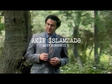 Akif İslamzadə — AzTV Konserti 2