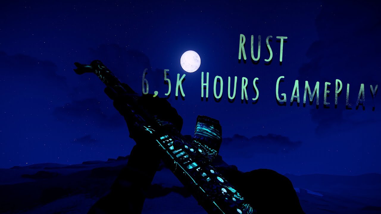 RUST/РАСТ 6,5k hours highlight's #2 - YouTube