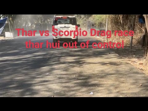 Thar vs Scorpio Drag race. road off-road race thar or Scorpio @raazchaprana1045 - YouTube