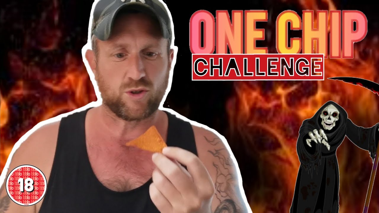 The One Chip Challenge | Things been dipped in the devil's a**hole ...