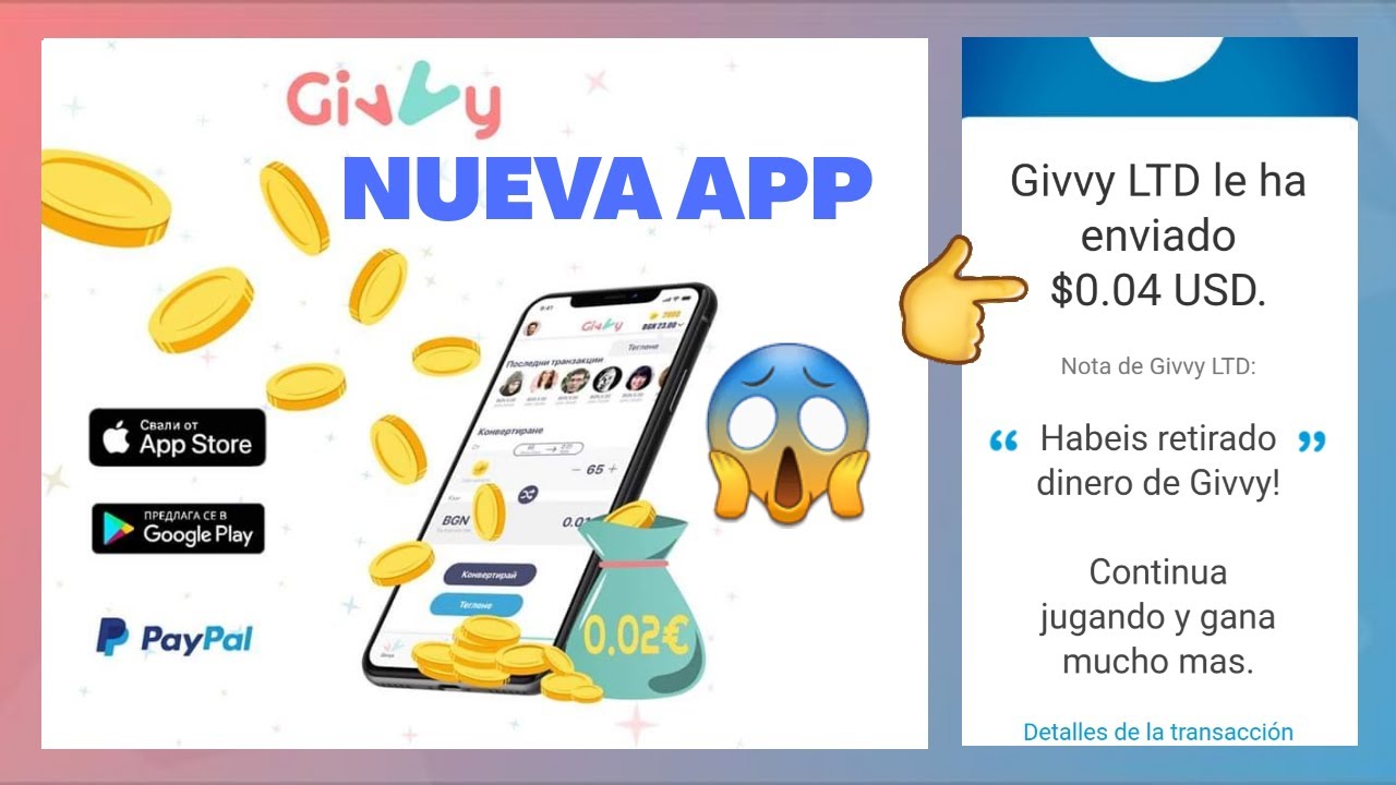 Givvy App 2021 😱 NUEVA APP 💲 Retiro en vivo 💲 Givvy app paga 💲 Givvy ...