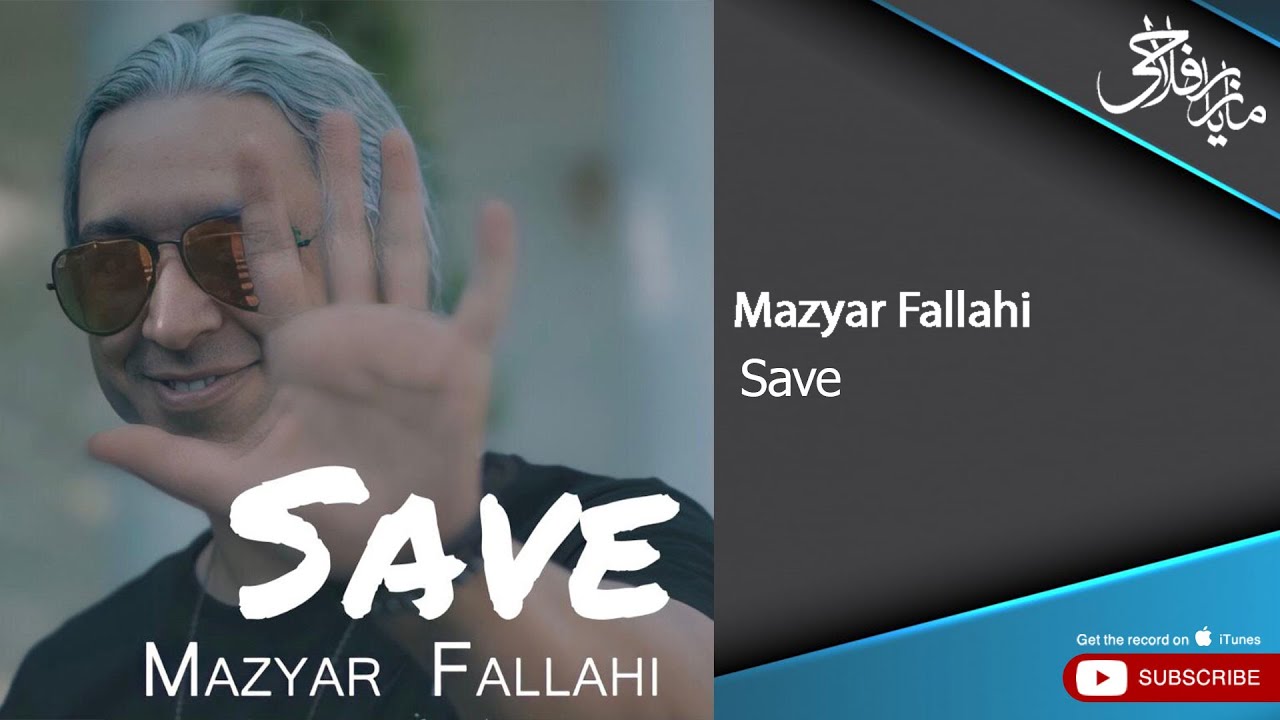Mazyar Fallahi - Save ( مازیار فلاحی - سیو ) - YouTube