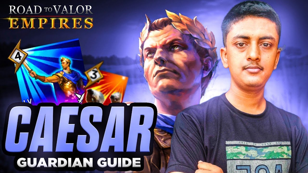 How to use Caesar | Road to valor Empires | Best deck with Caesar ...