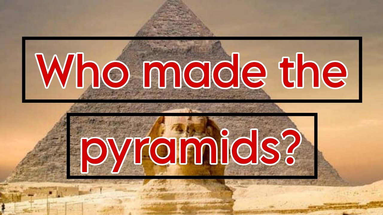 Who made the pyramids? - YouTube