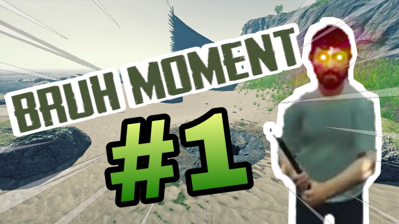 Bruh moment #1 - YouTube