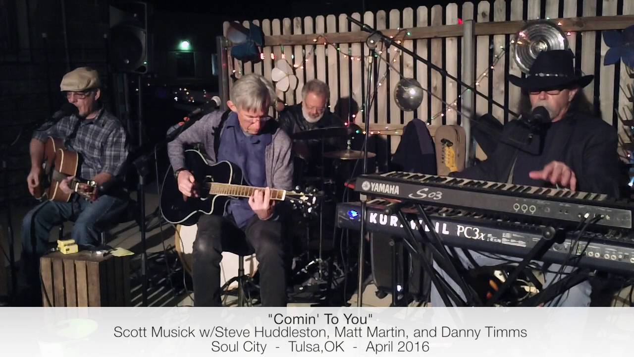 Comin' To You-Scott Musick - YouTube