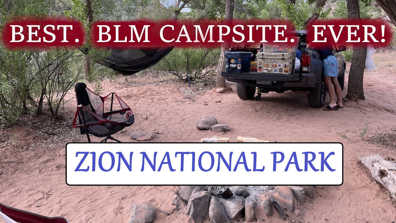 BLM Site Near Zion National Park | 6 Reasons why it is the BEST! | GPS ...