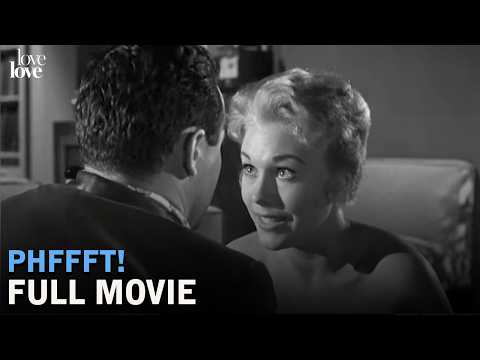 Phffft! | FULL MOVIE | Love Love