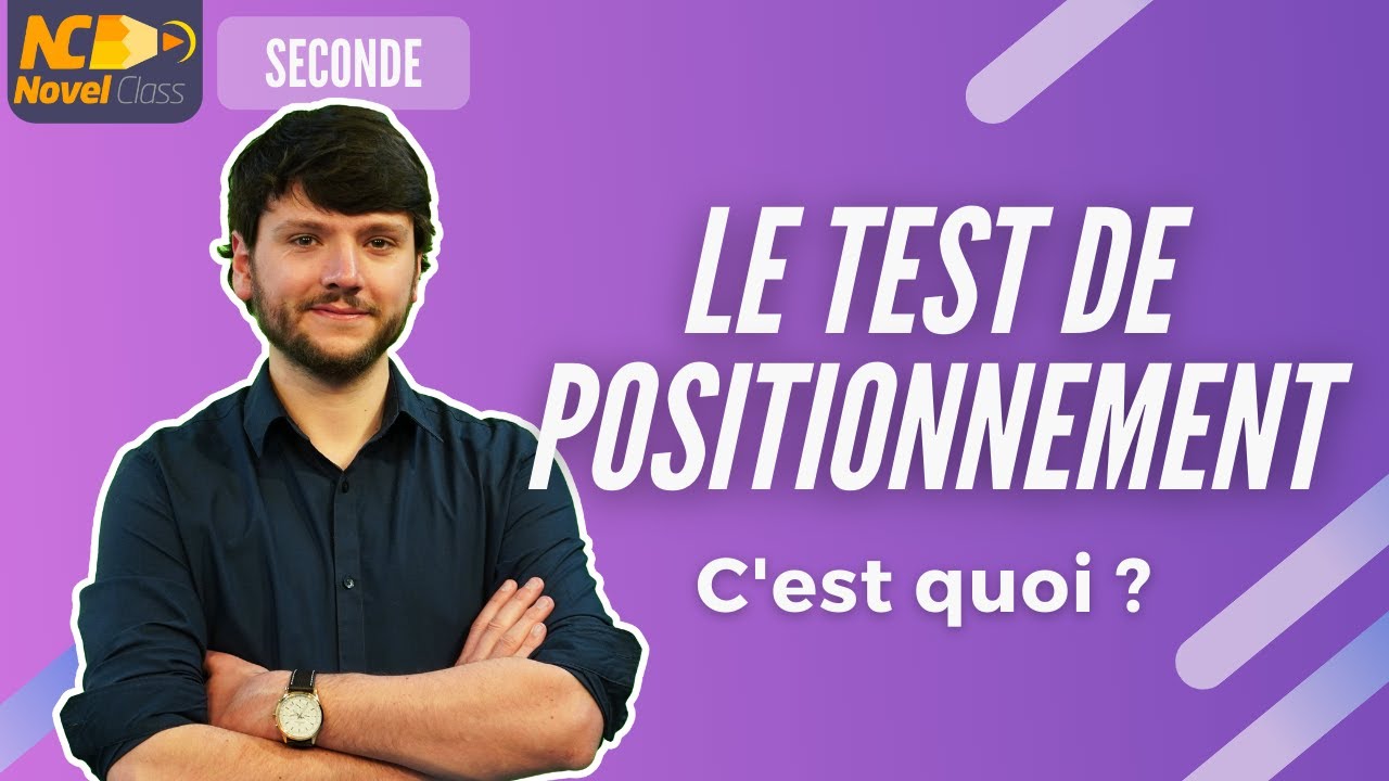 TEST DE POSITIONNEMENT : à quoi ça sert ? Toutes les infos ! - YouTube