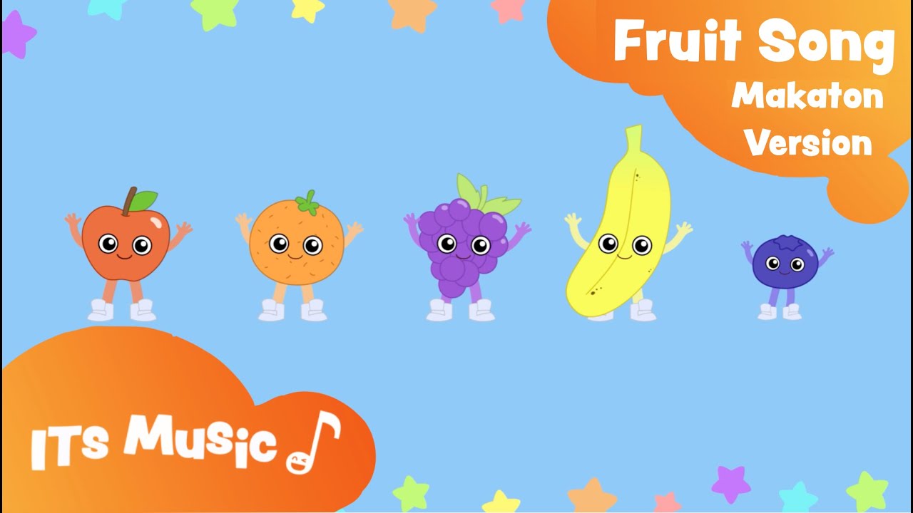 Makaton - FRUIT SONG - ITS Music - YouTube