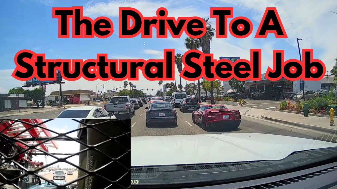 The Drive To A Structural Steel Job - YouTube