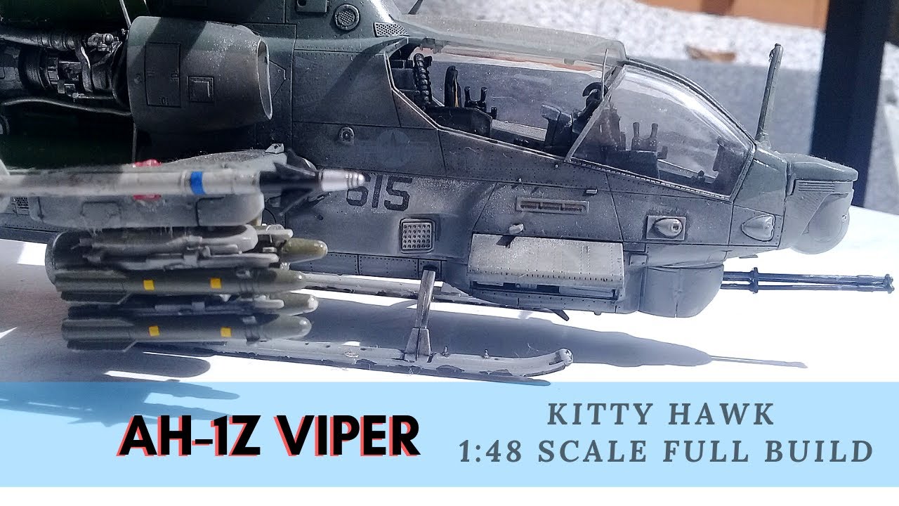 AH-1Z Viper build 1:48 by Kitty Hawk - YouTube