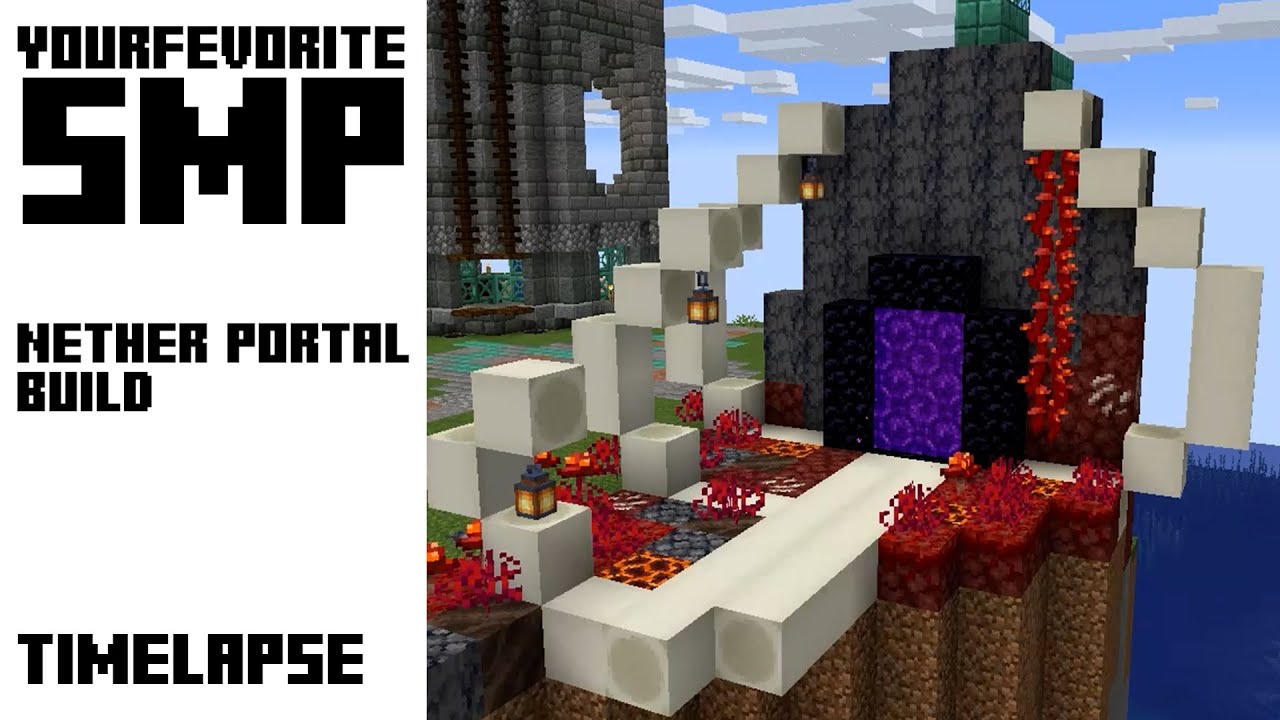 Nether Portal - Timelapse Build - yourfevorite SMP - YouTube