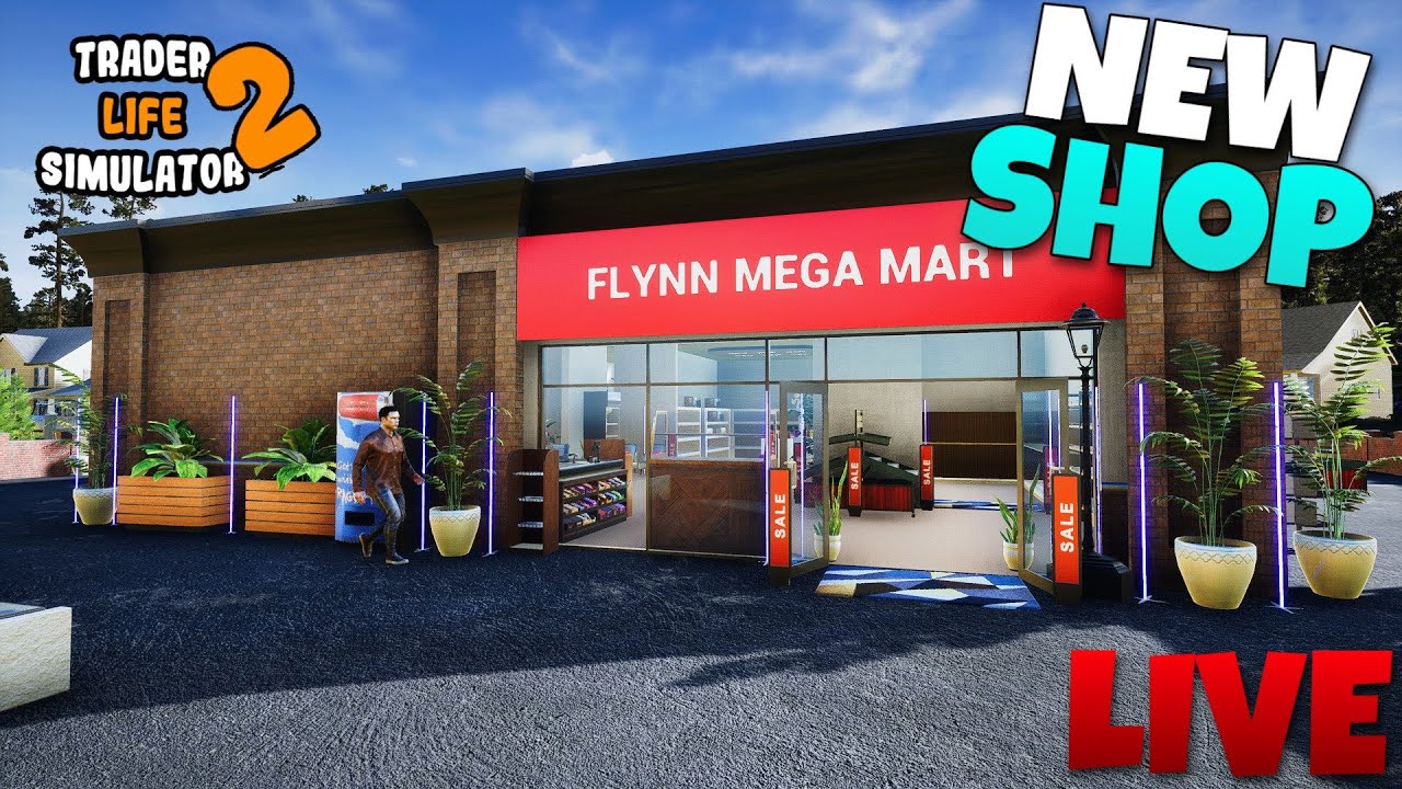 NOW IT'S TIME TO FILL THE NEW SHOP | TRADER LIFE SIMULATOR 2 LIVE ...