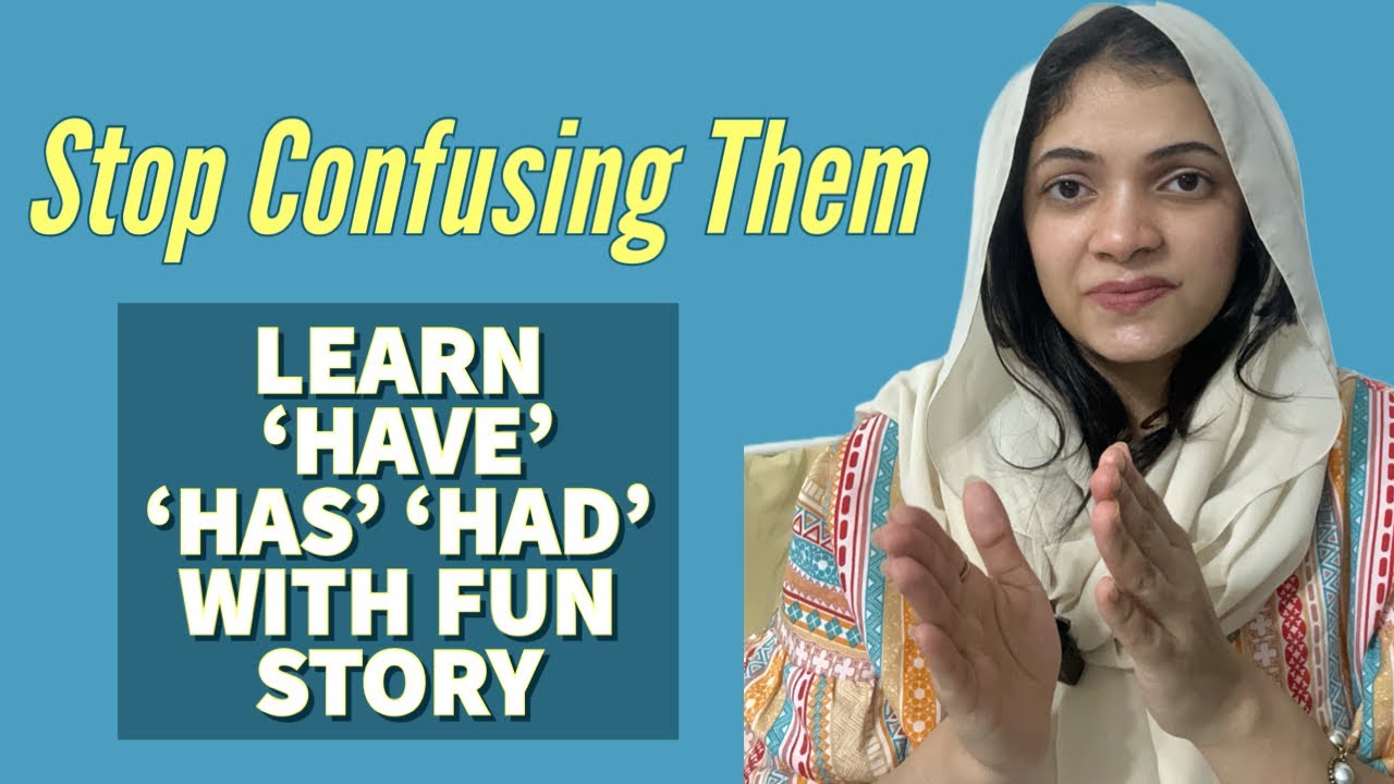 The Secret To Using ‘Have’, ‘Has’ And ‘Had’ Correctly | English Made ...