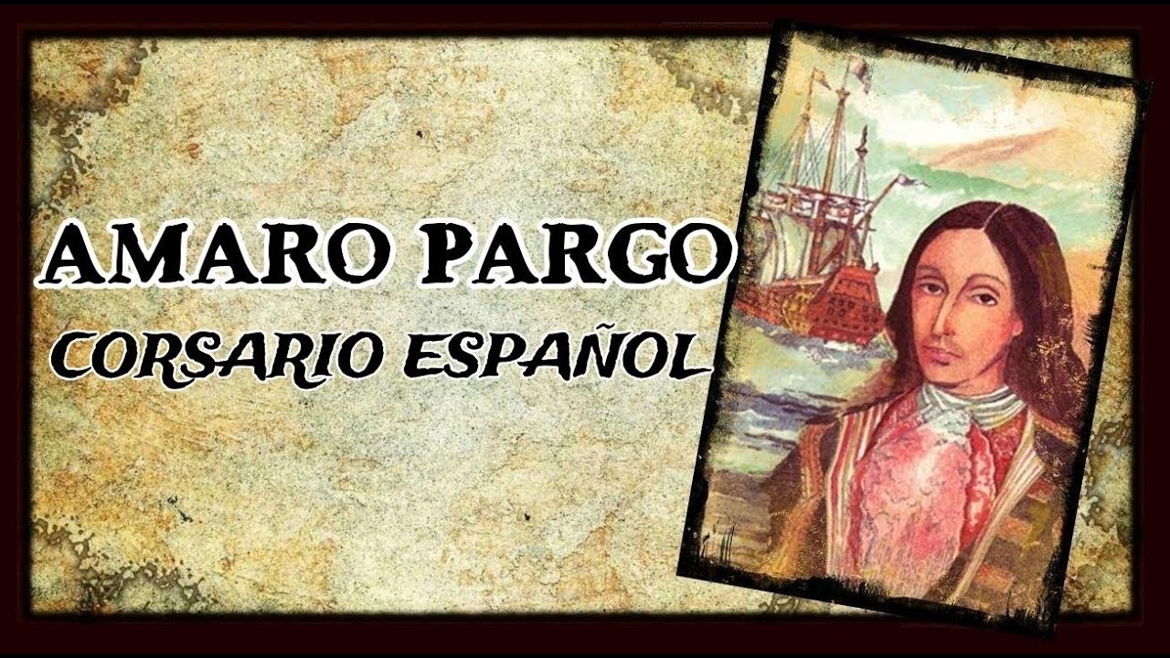 Amaro Pargo, Corsario Español, por Antonio Gutiérrez-Rivas. - YouTube