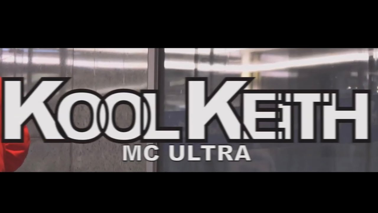 KOOL KEITH - MC ULTRA OFFICIAL MUSIC VIDEO - YouTube