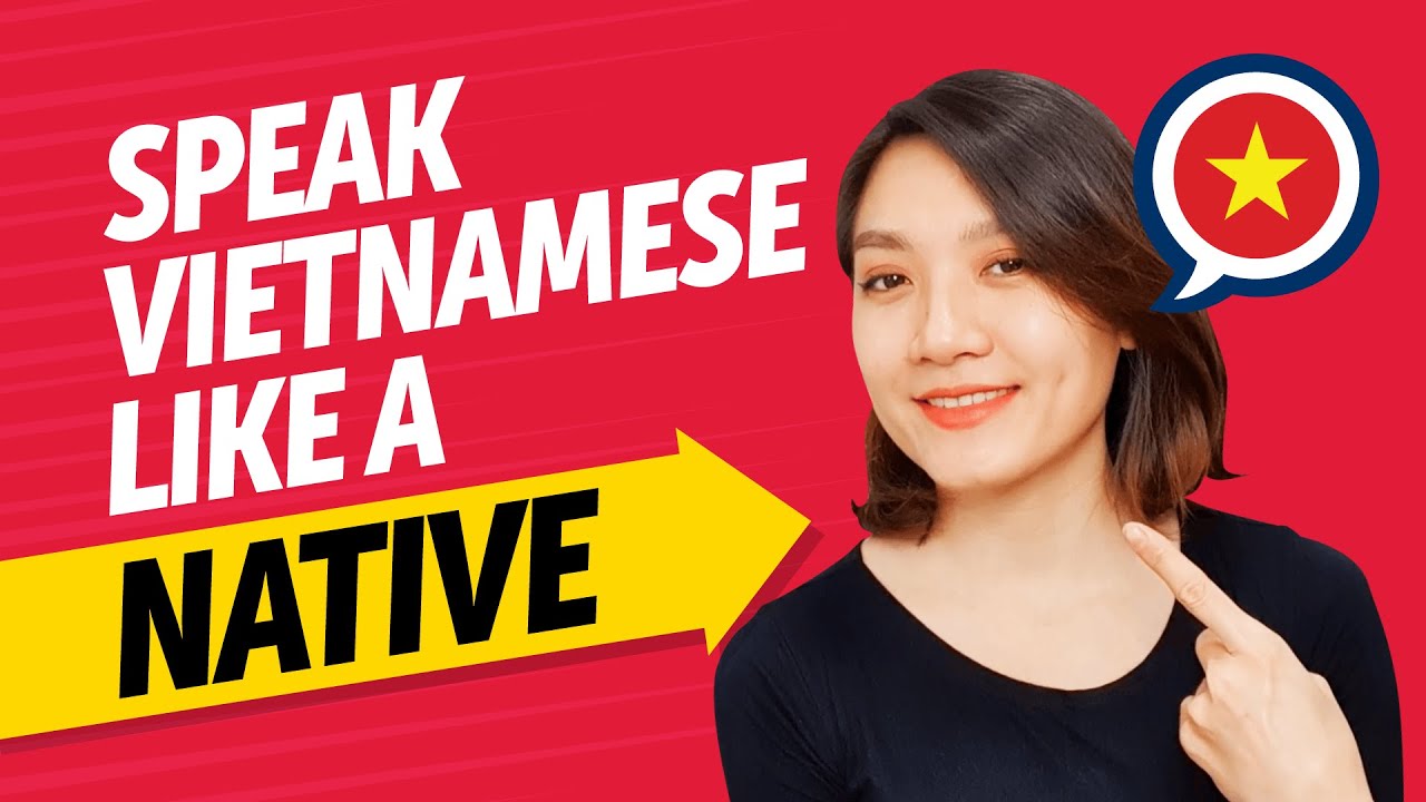 Speak Vietnamese Fluently: Native Level Conversations Made Easy - YouTube