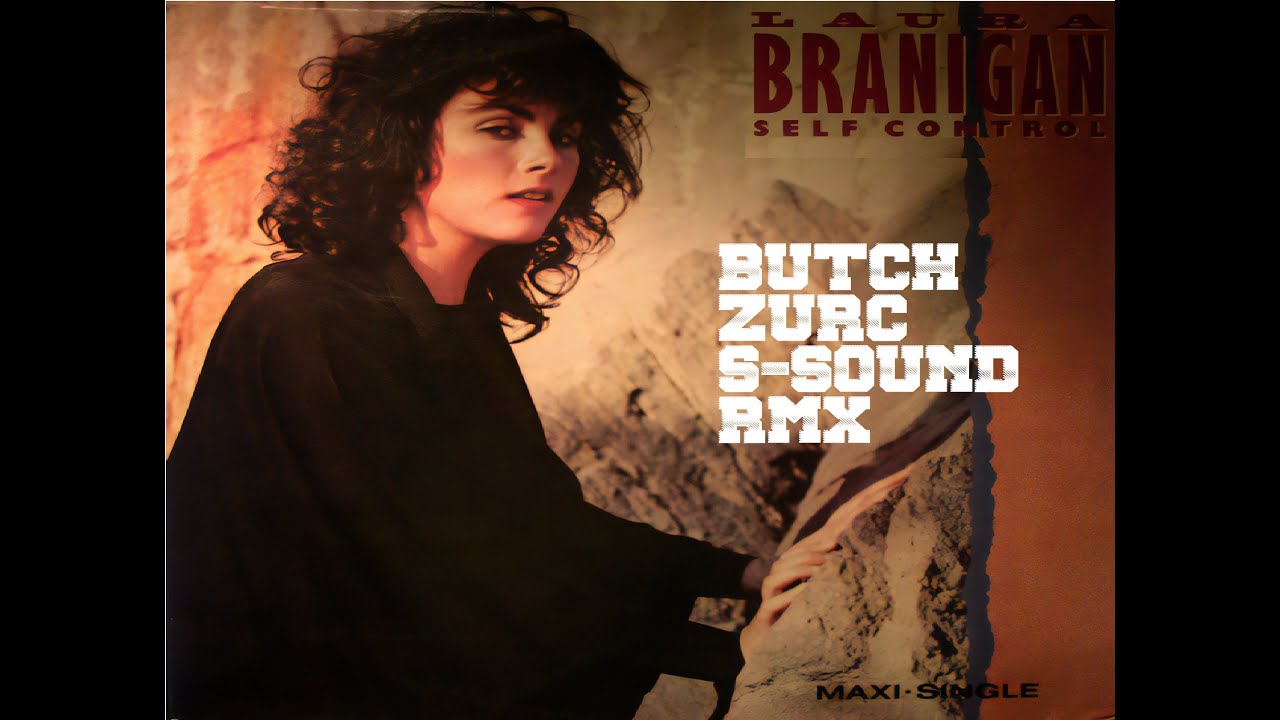 SELF CONTROL - LAURA BRANIGAN (BUTCH ZURC S-SOUND RMX) - 126.00 BPM ...