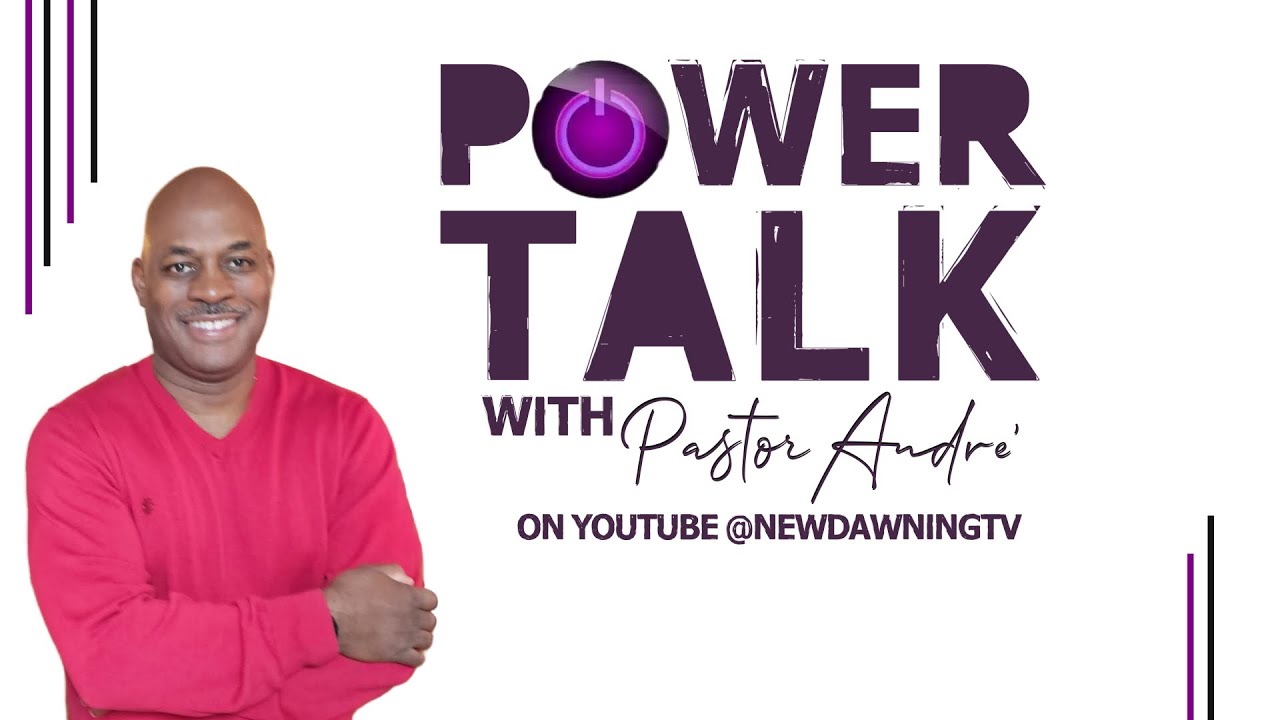 PowerTalk with Pastor Andre; - YouTube