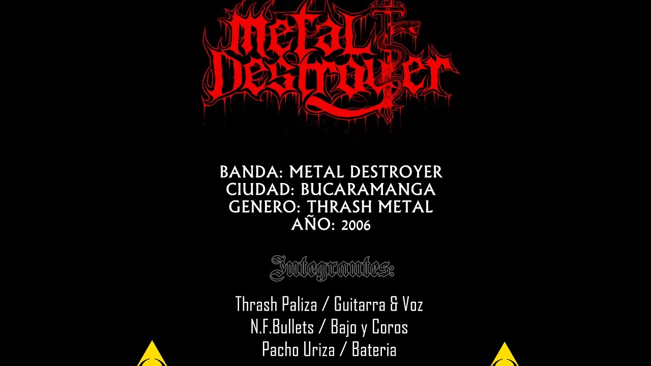 METAL DESTROYER / BUCARAMANGA - COLOMBIA - CHATARRA PRODUCCIONES (2017 ...