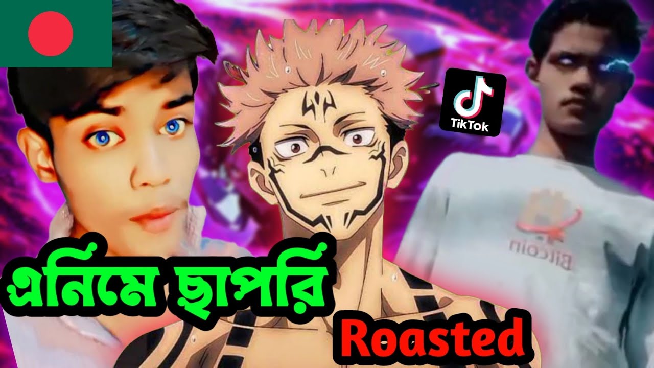 Anime Chapri Tiktoker Roasted Bangladesh🔥 - YouTube