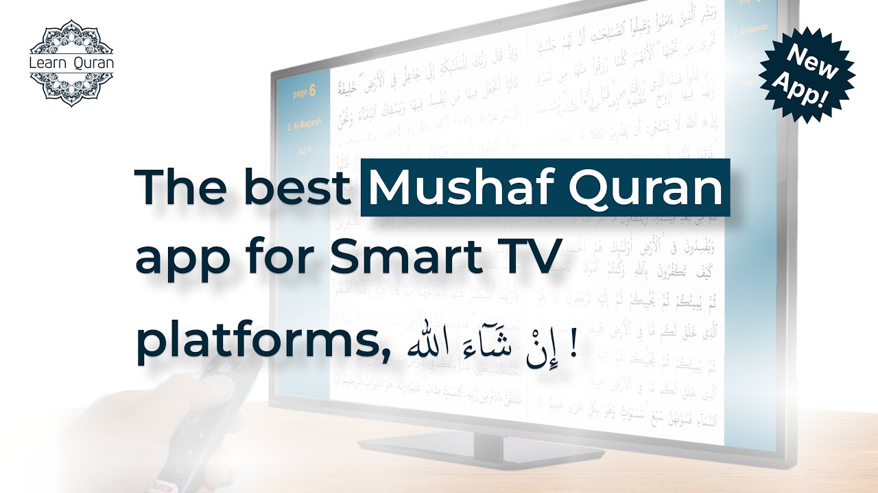 Introducing: The best Mushaf Quran App for Smart TV إِنْ شَآءَ الله ...