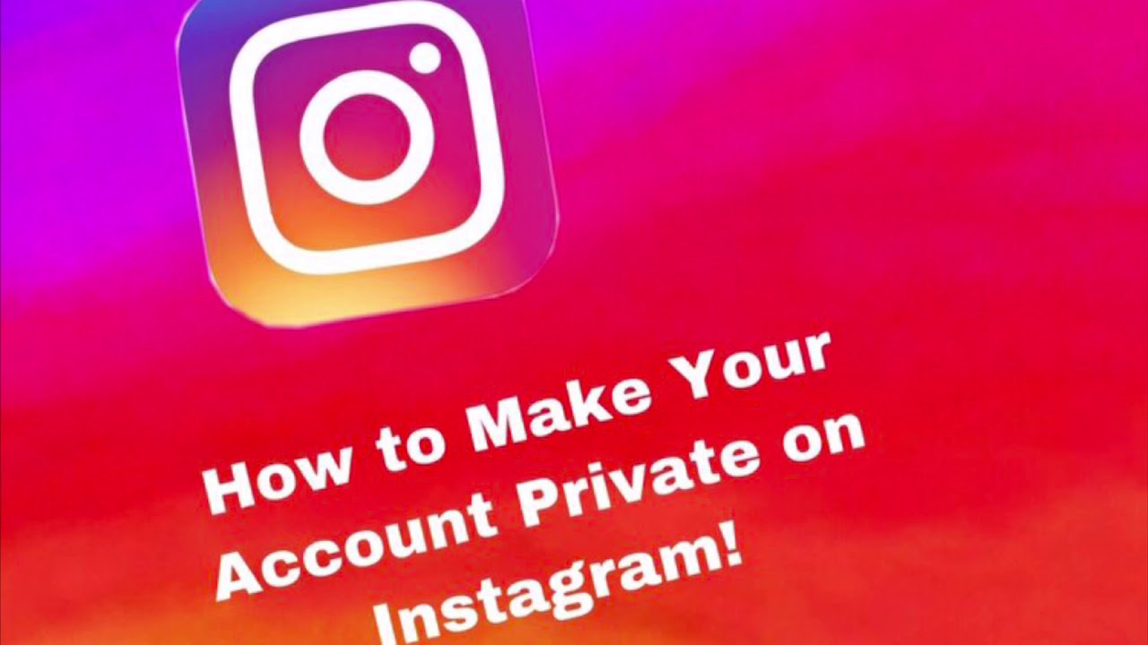 How to Make Your Account Private on Instagram! - YouTube