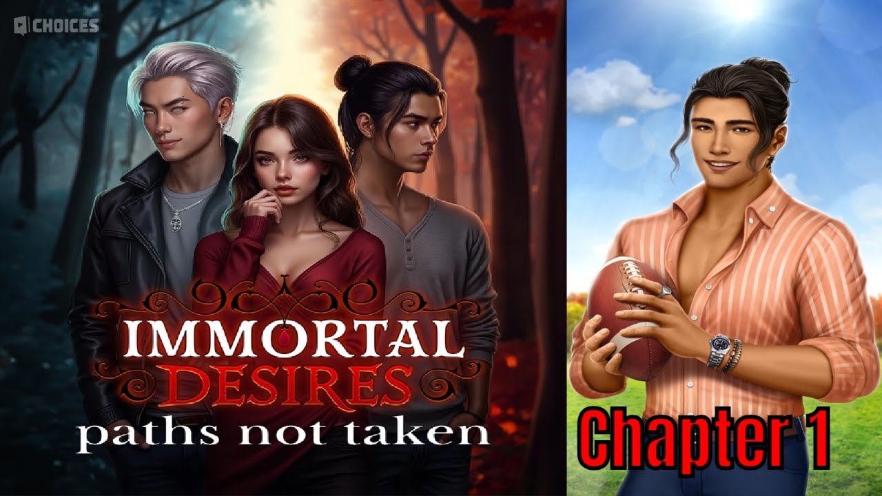 Choices: Stories You Play - Immortal Desires Paths Not Taken Chapter 1 ...