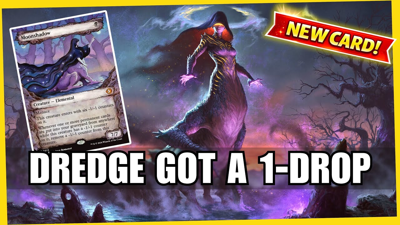 Modern Dredge Finally Has a Real 1-Drop! Moonshadow First Test | Full ...
