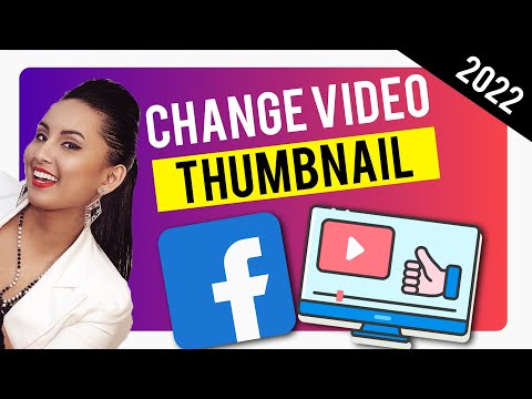 How to Change a Facebook Video Thumbnail | 2022 NEW!