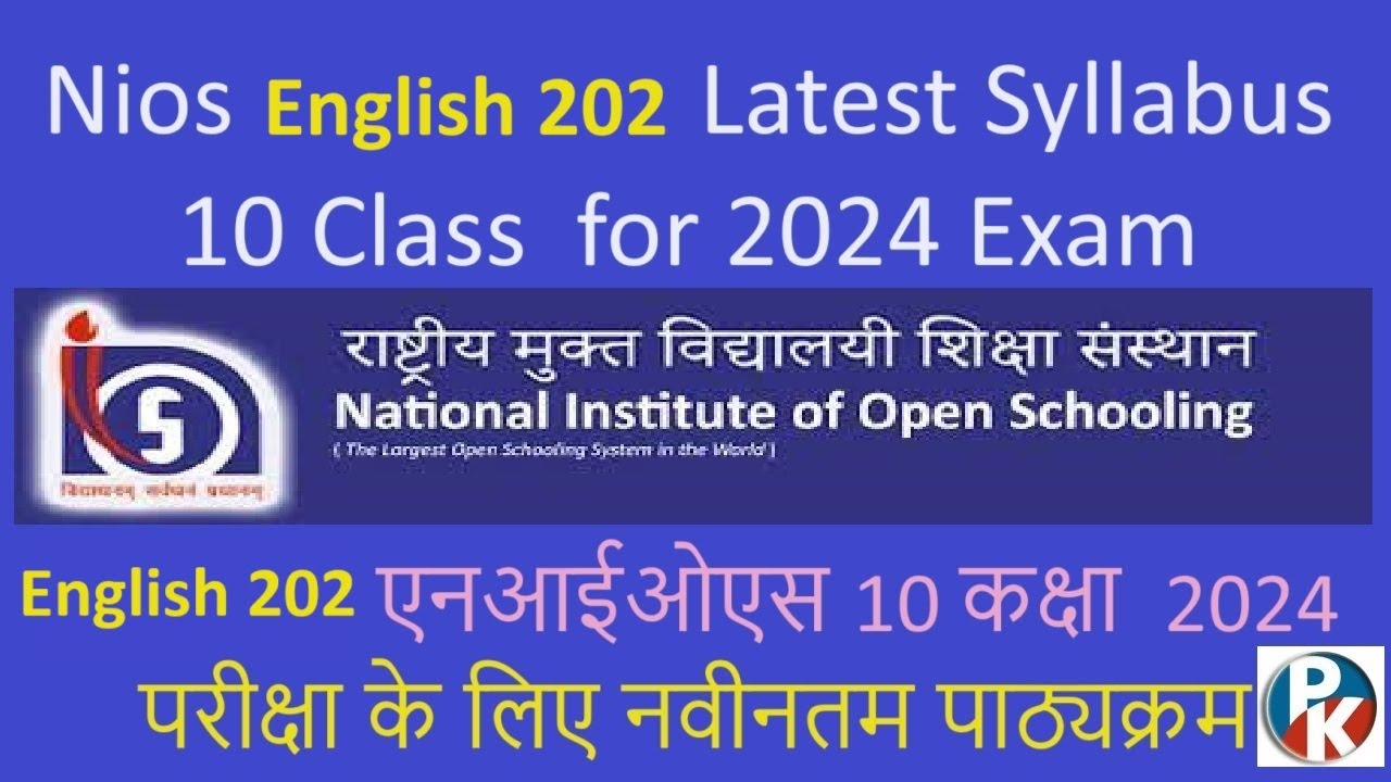 NIOS English 202 Latest Syllabus 2024 October Examination Class 10 Must ...