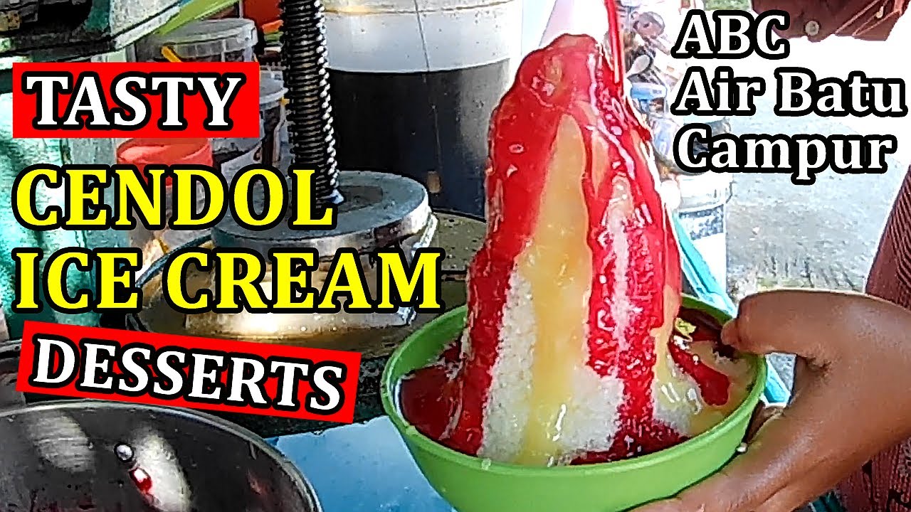Cendol Ice Cream | Shaved Ice Cream Desserts | Malaysian Street Food ...