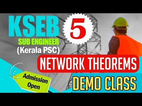 Sub Engineer Electrical KSEB Coaching Class 5 Network Theorems