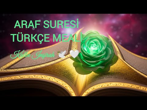 Araf Suresi Meali | Kalbe Dokunan Kur’an Ayetleri | Türkçe Sesli Dinle