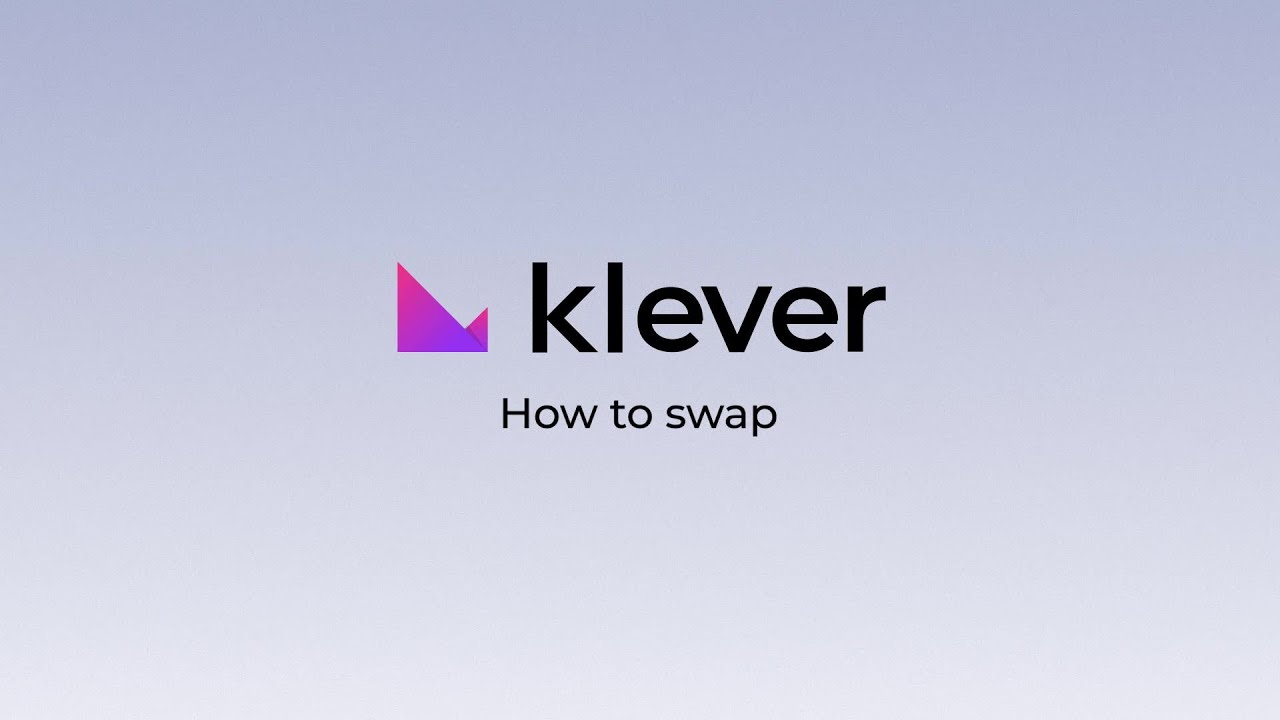 #Klever Insight: How to use #KleverSwap - YouTube