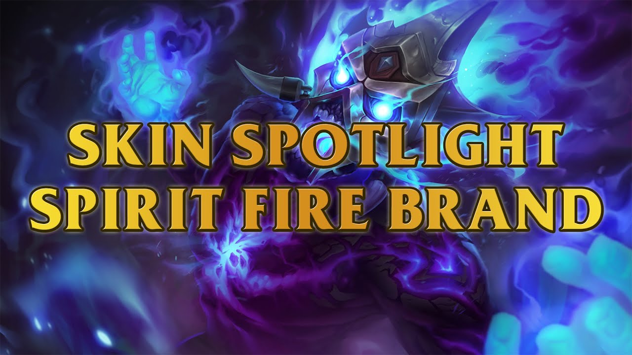 Spirit Fire Brand Skin Spotlight - YouTube