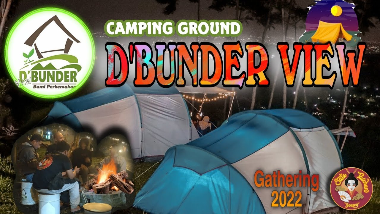 Menikmati keindahan alam di D'Bunder view camping ground bogor ...