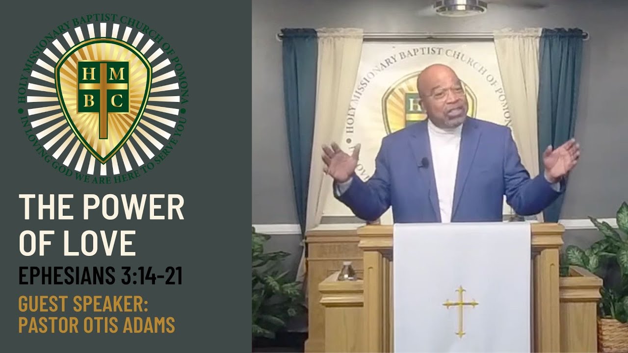 The Power of Love | Guest Pastor Otis Adams - YouTube