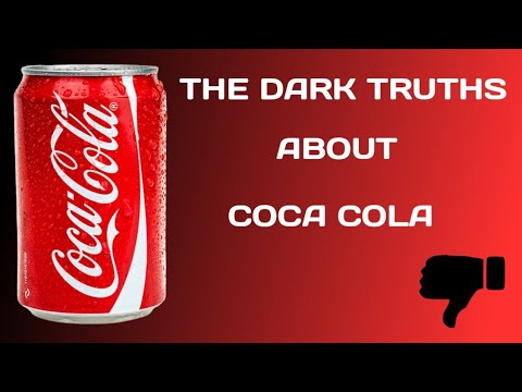 The Dark Truth of Coca-Cola: Hidden Secret Controversies ...